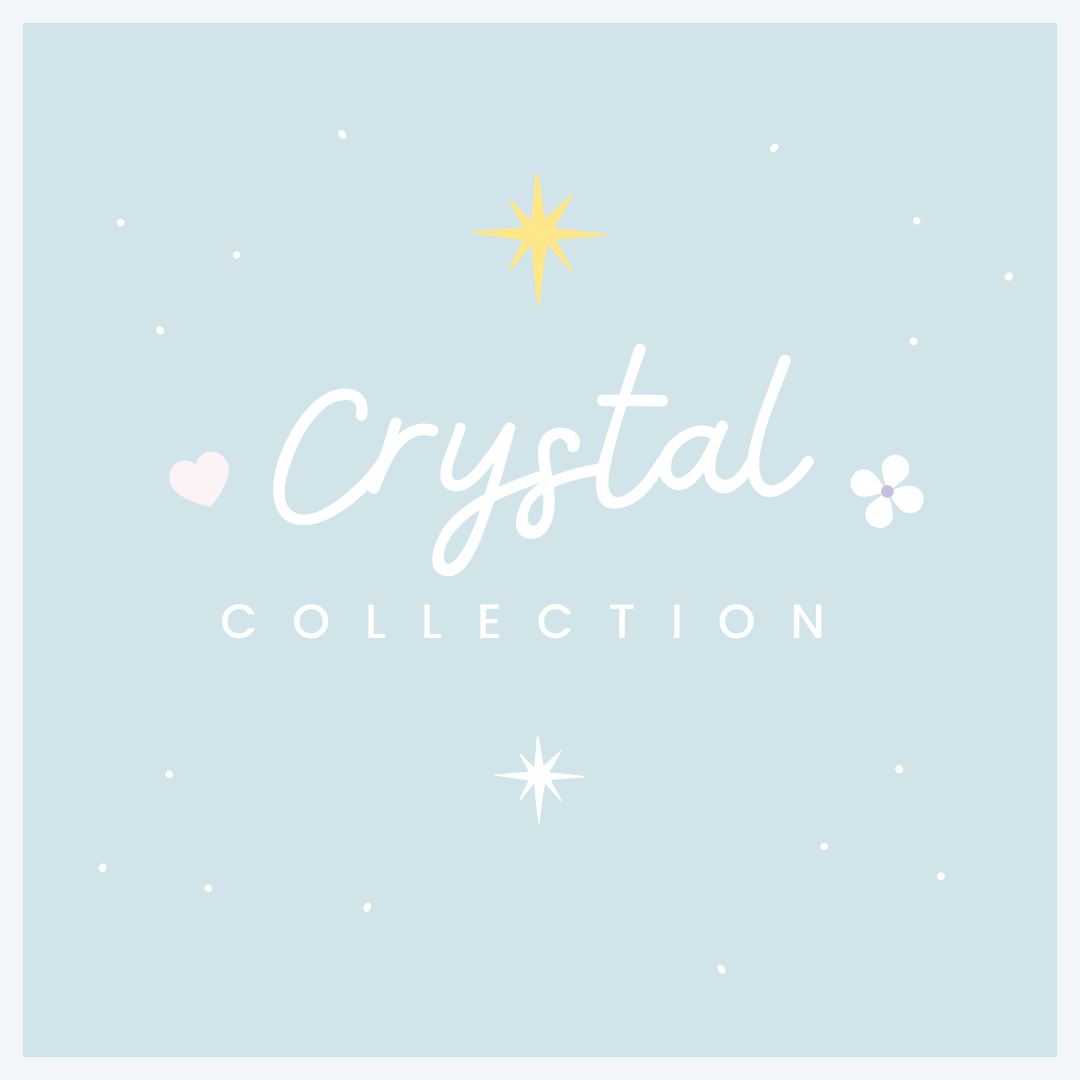 Crystal Collection – LilliAnn's Treasures